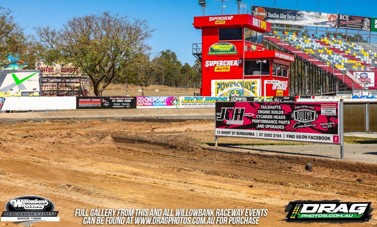 WILLOWBANK RACEWAY STAGE 1 UPGRADES WELL UNDERWAY - Drag News Magazine